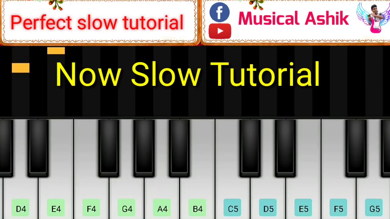 Ed Sheeran - Perfect - SLOW EASY Piano Tutorial by musical ashik - YouTube