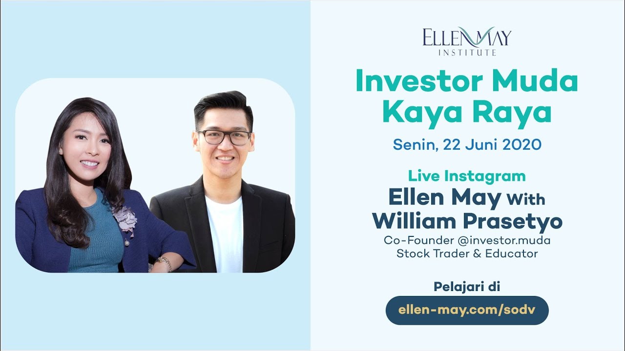 Investor Muda Kaya Raya - Ellen May With William Prasetyo (@investor ...