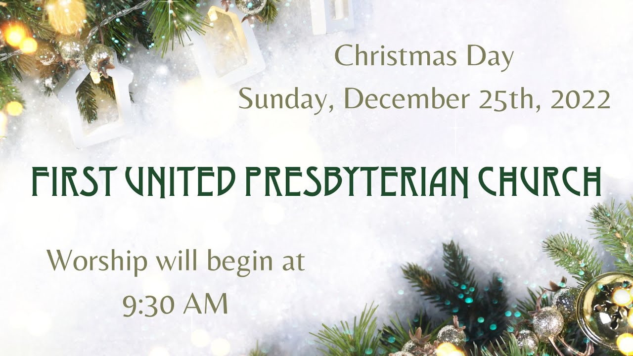 Sunday, December 25th Worship Service - YouTube