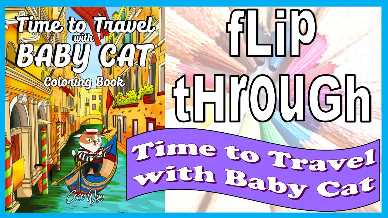 Time to Travel with Baby Cat ~ Coco Myo Flip Through - YouTube