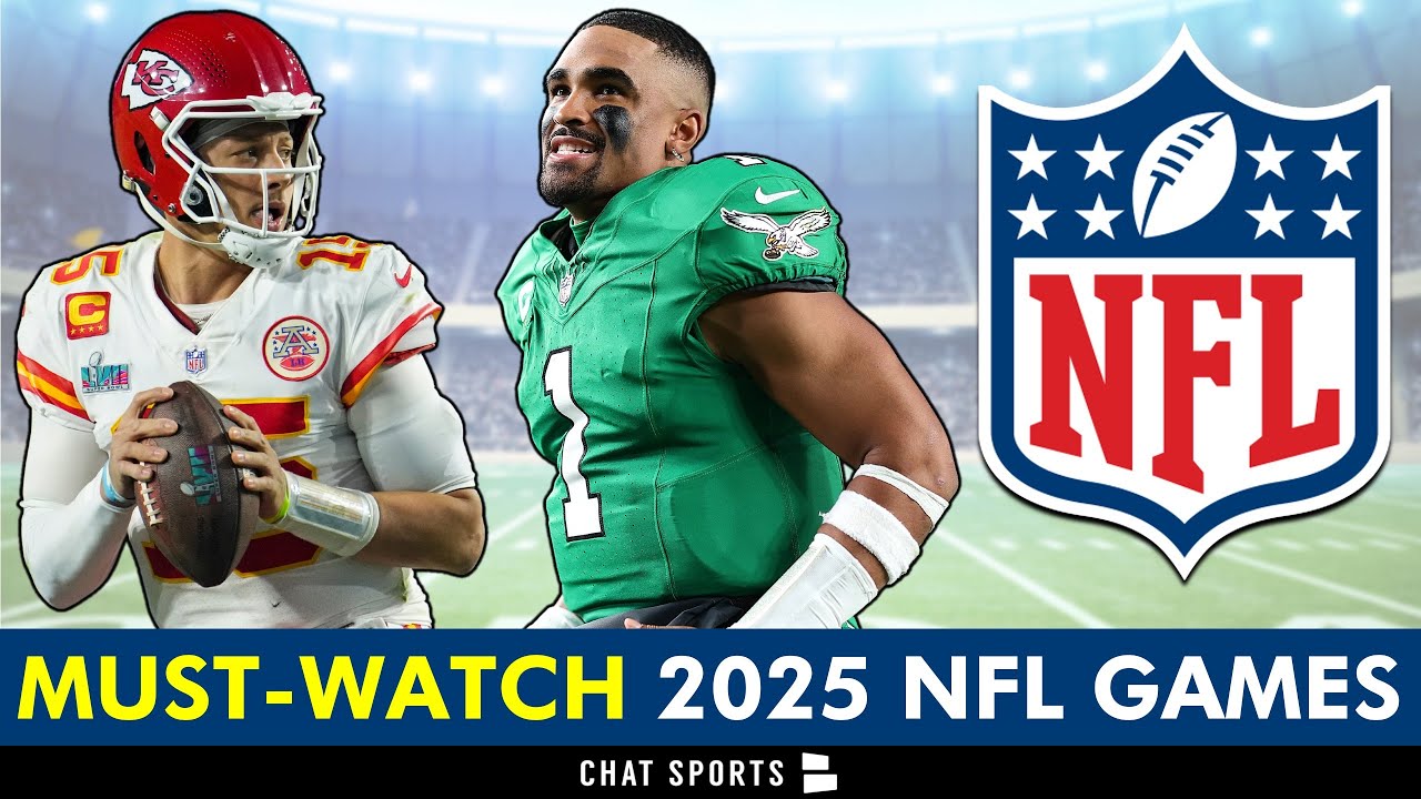 10 MUST-WATCH NFL Games In The 2025 NFL Season | NFL Schedule Release ...
