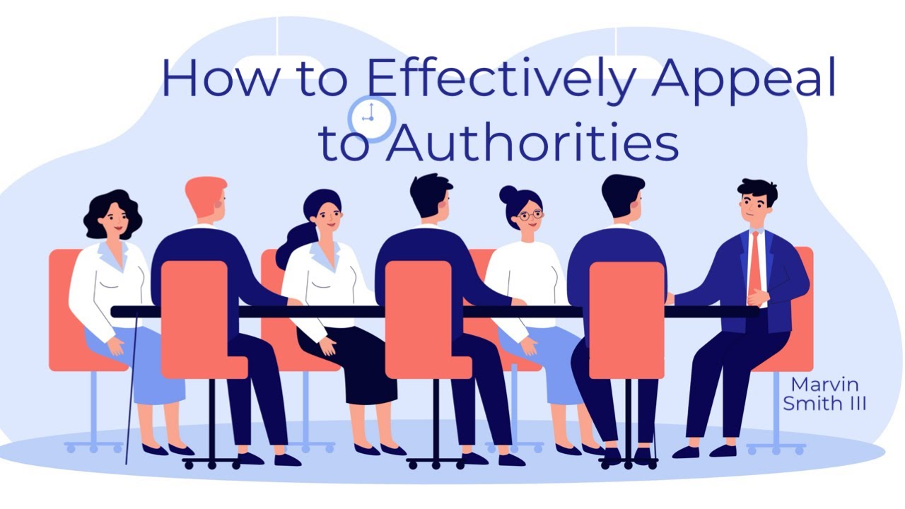 How to Effectivley Appeal to Authorities Part 3 - YouTube