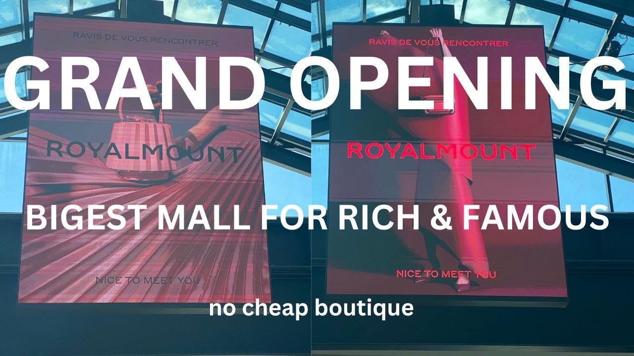 Royalmount Grand Opening BIGEST MALL FOR RICH PEOPLE - YouTube
