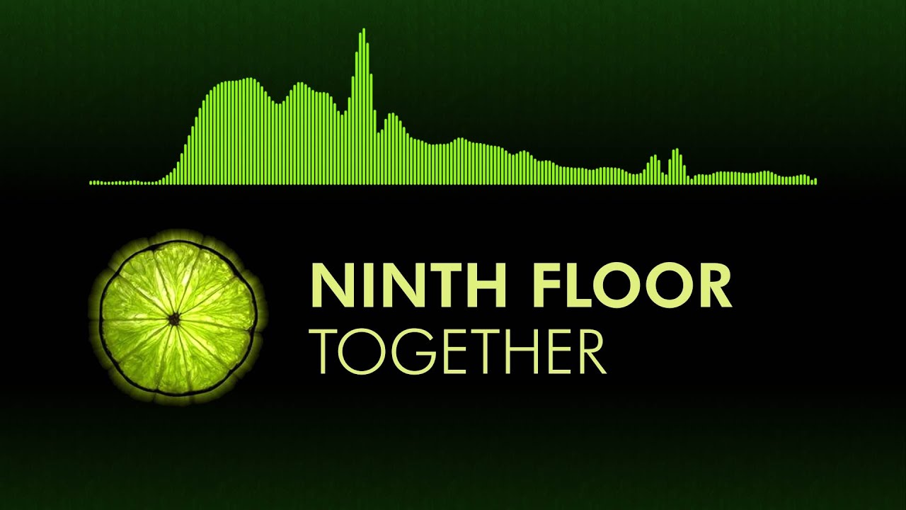 [House] Ninth Floor - Together - YouTube