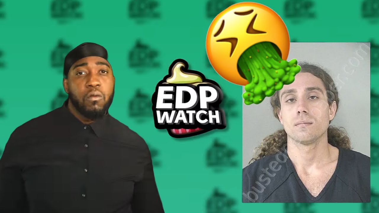 EDP WATCH (ARRESTED) - YouTube