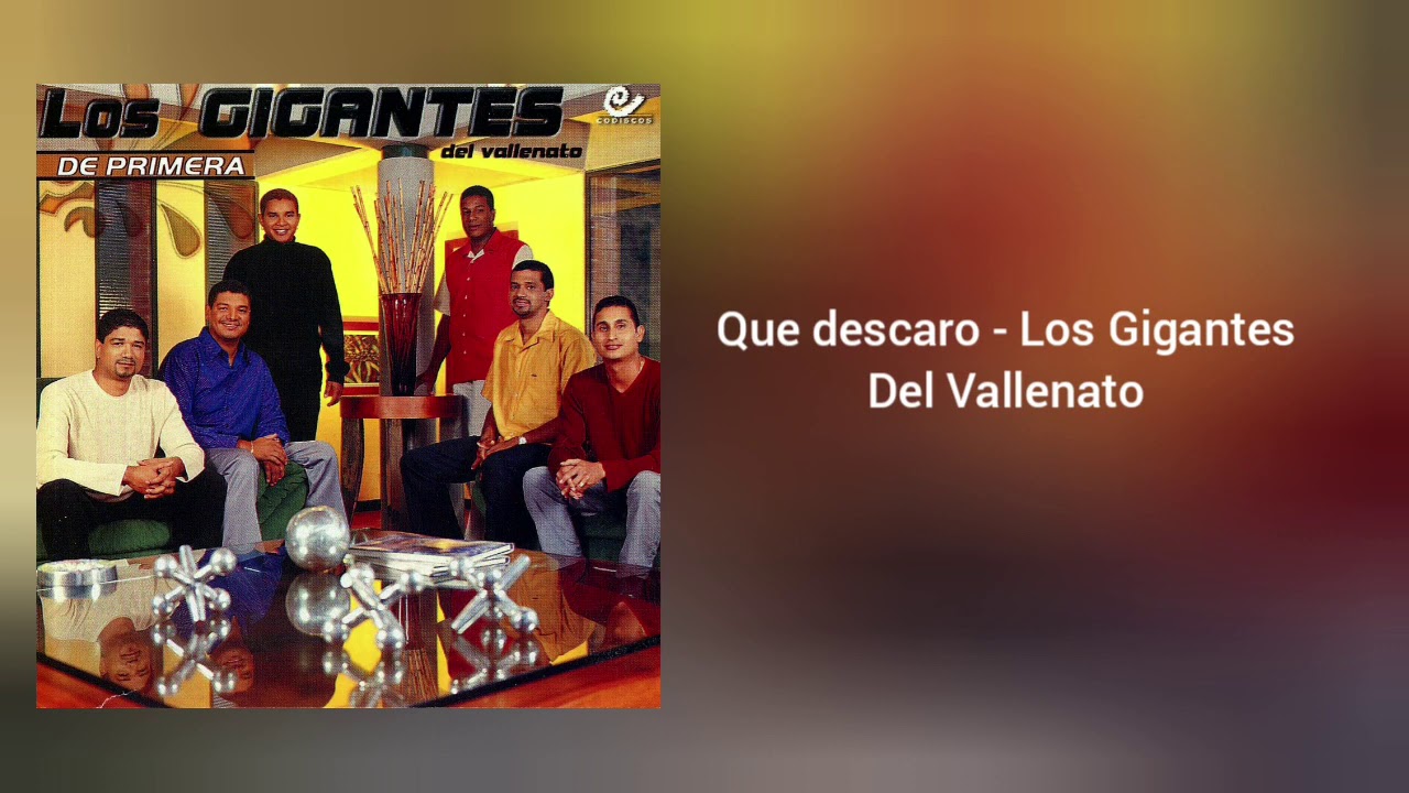 Que descaro - Los Gigantes Del Vallenato - YouTube