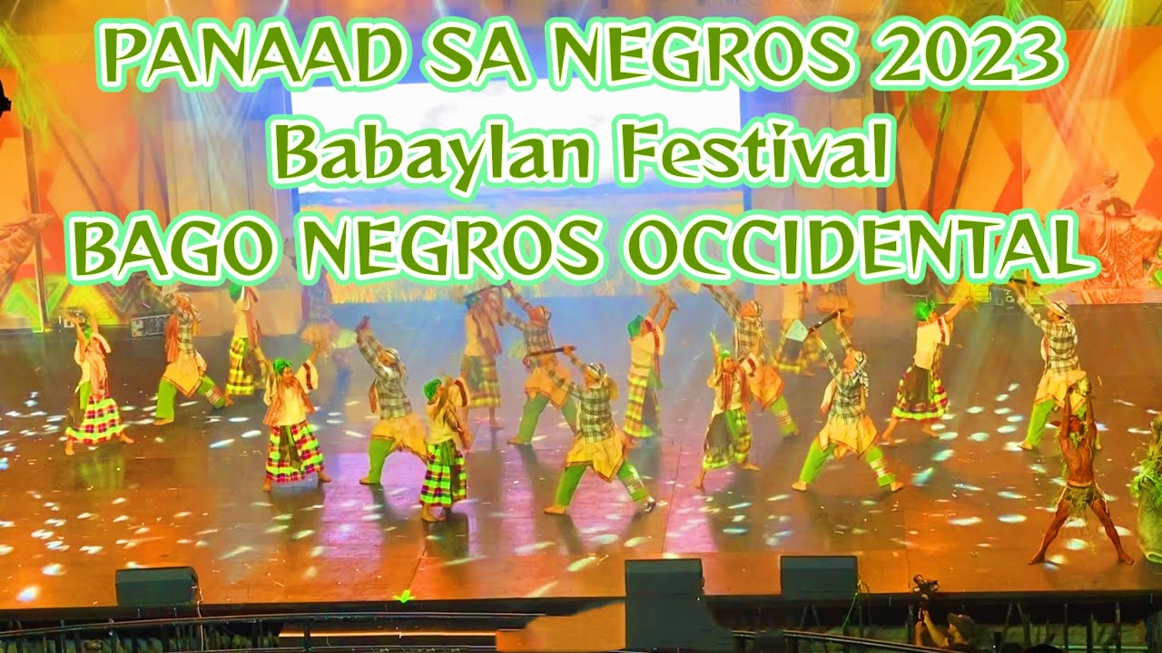 Panaad sa Negros 2023 BABAYLAN FESTIVAL BAGO Negros Occidental | Panaad ...