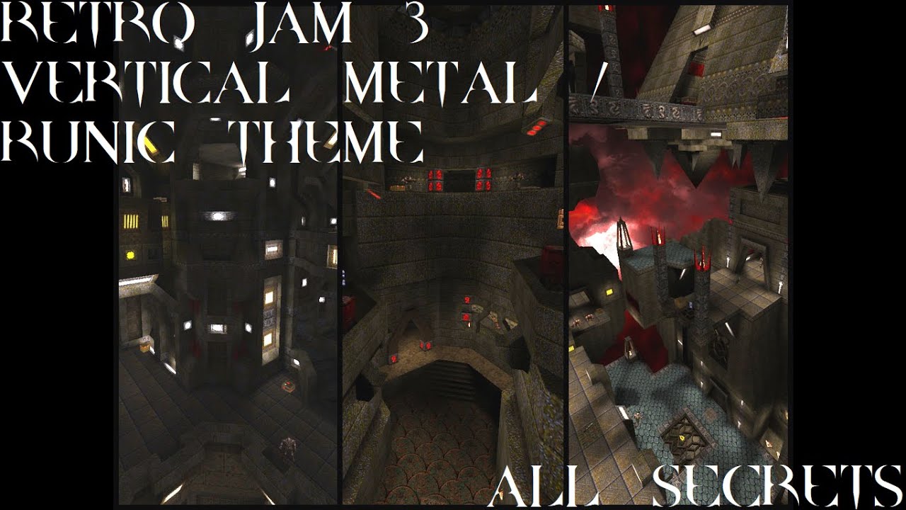 Quake - Retro Jam 3 - Vertical Metal/Runic Theme (+ DLC) [All Secrets ...