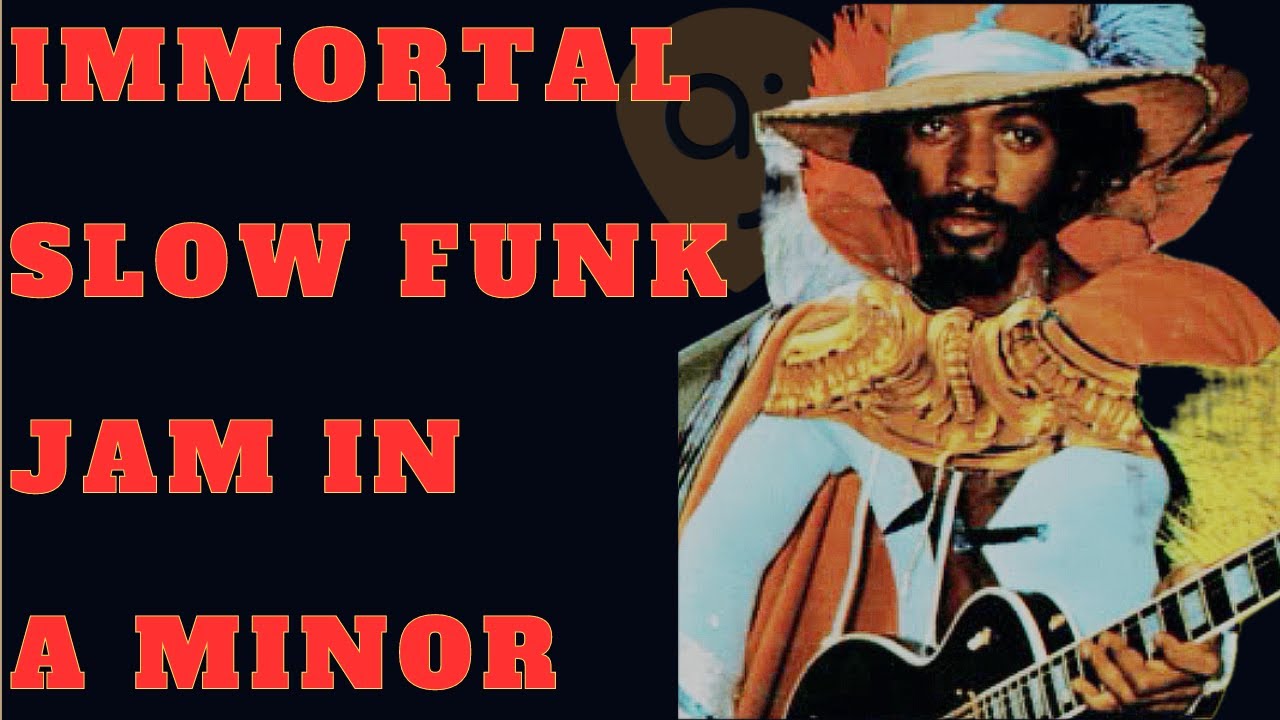 Immortal Slow Funk Jam Track in A Minor | Guitar Backing Track (67 BPM ...