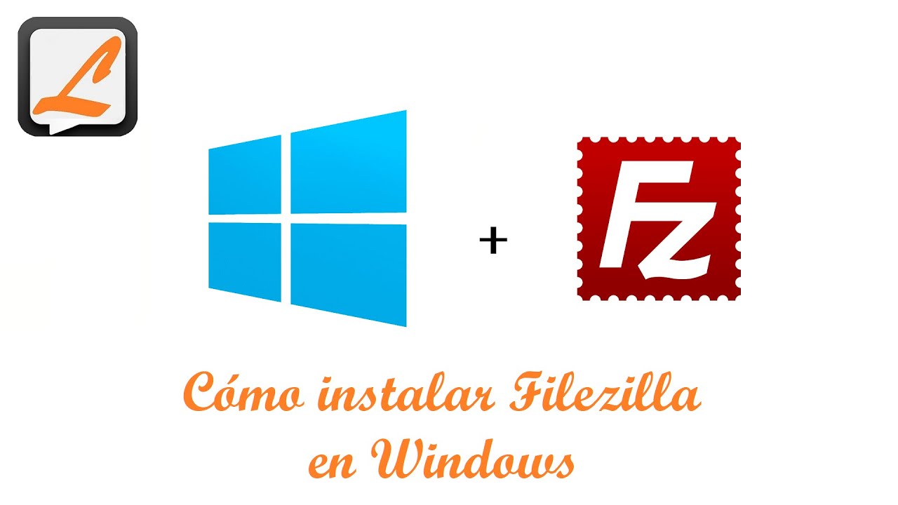 Cómo instalar Filezilla en Windows - YouTube