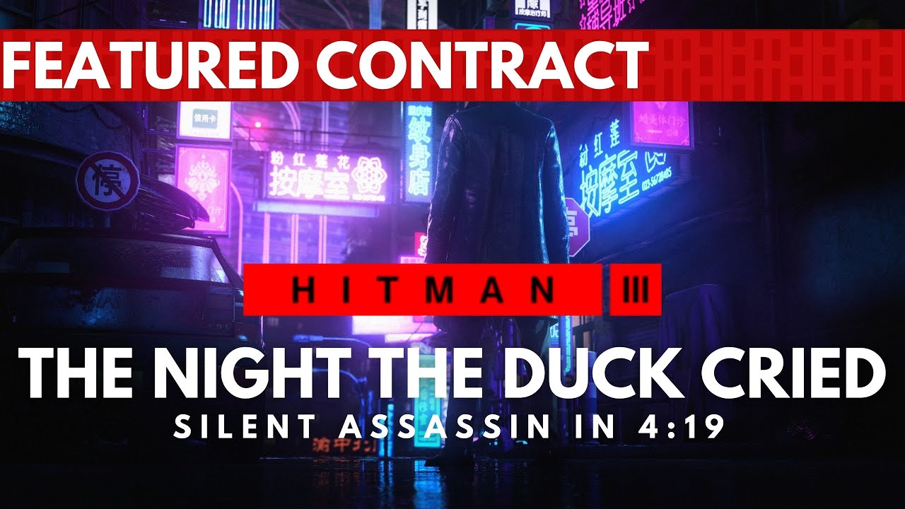 HITMAN 3 | The Night The Duck Cried | Rubber Ducks Featured Contract ...
