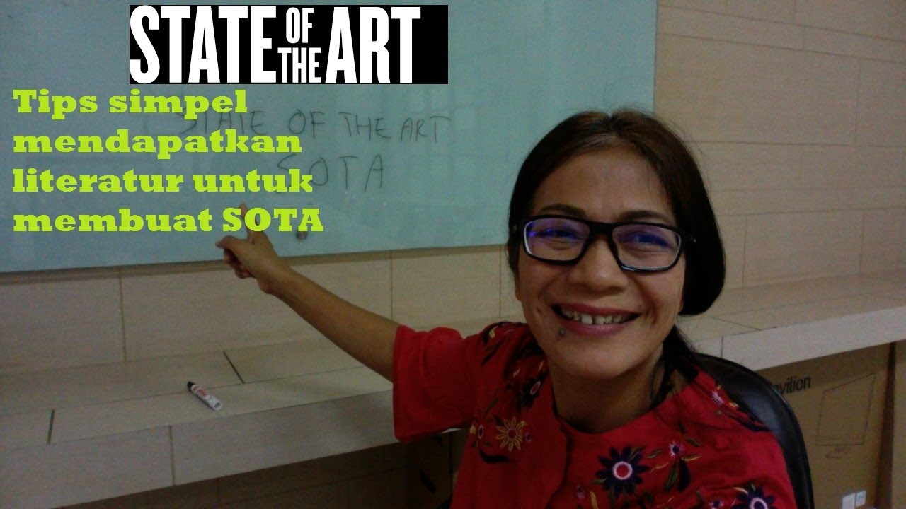Tips simpel mencari literatur untuk membuat SOTA (State Of The Art ...