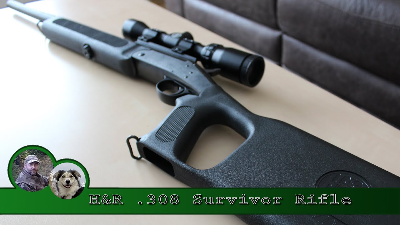 H & R Survivor .308 Rifle Review Part 1 - YouTube