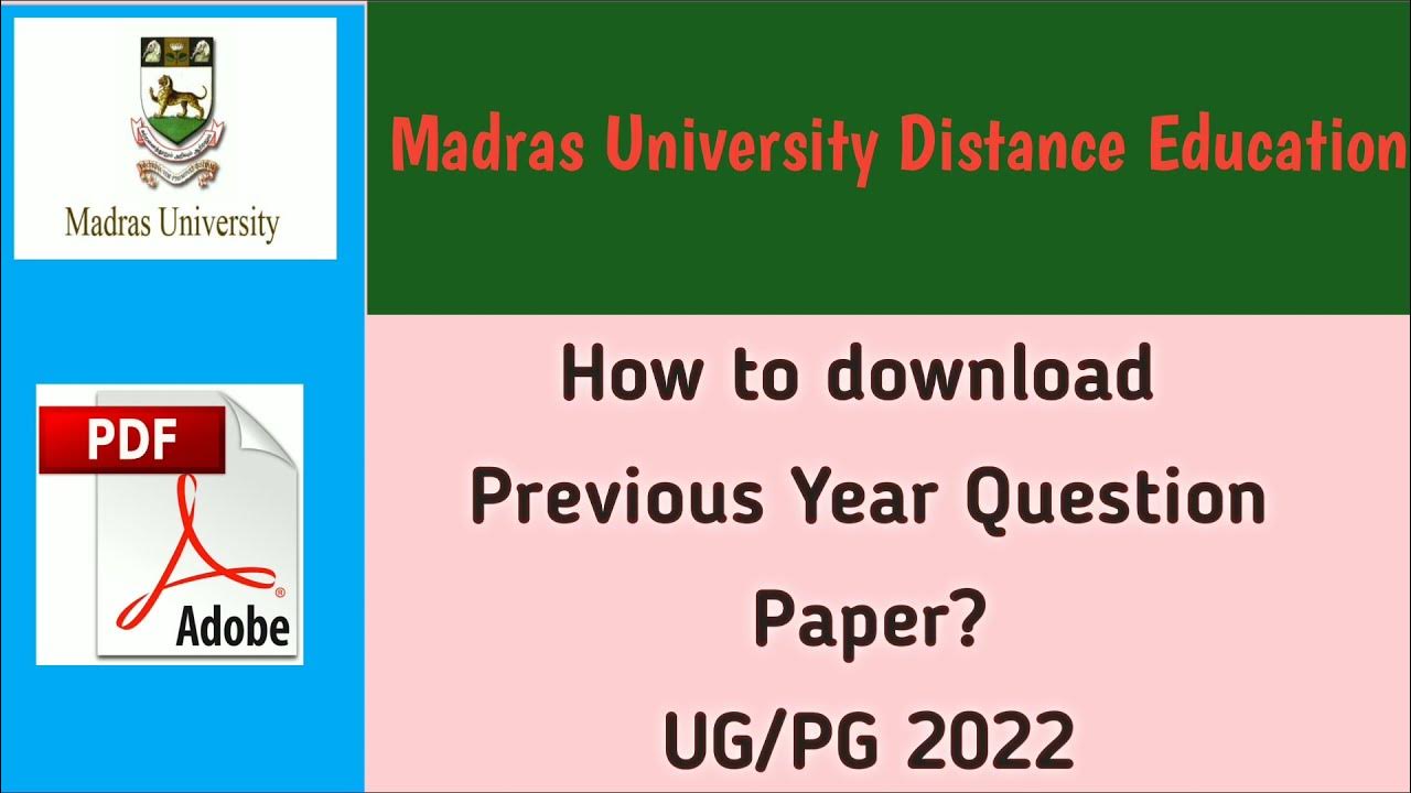 How to download previous year Question Paper? Madras University- Distance Education UG/PG-MBA ...