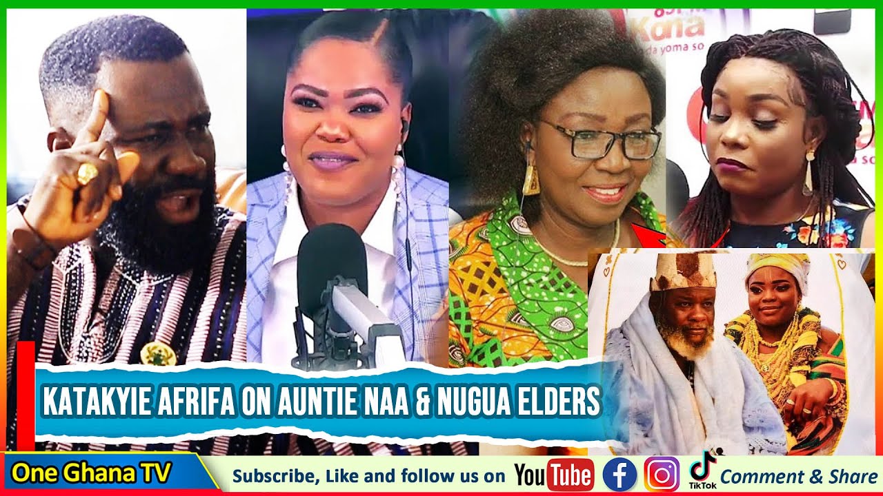 KataKyie Afrifa Condεmns Some Actions on Auntie Naa's Program & Details ...