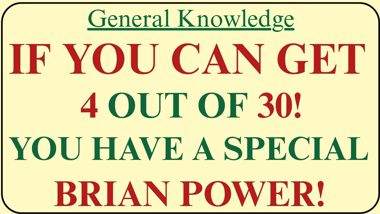 IF YOU CAN GET 4 OUT OF 30! YOU HAVE SPECIAL BRAIN POWER! | GK | Hard ...
