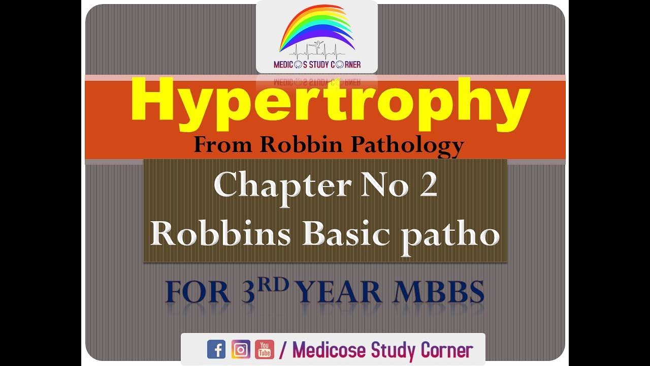 Hypertrophy |Cellular Adaptations | Robbins Patho| Chap 2 |Book based ...