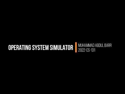 Operating System Simulator - OS(LAB) Semester Project, U.E.T, Lahore ...