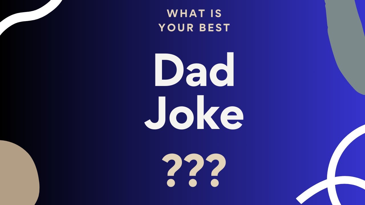 Quiz on Hilarious Dad Joke Punchlines! - YouTube