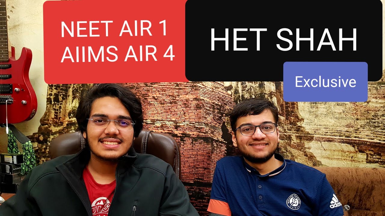 Het Shah | AIR 1 | NEET-16 EXCLUSIVE @TheAmanTilakChannel - YouTube