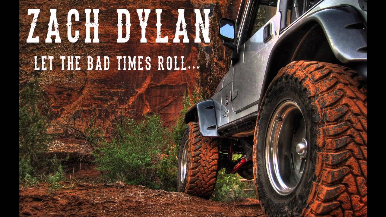 Zach Dylan " Let The Bad Times Roll" - YouTube