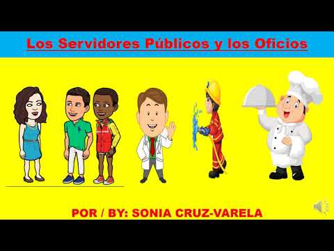 Public Servers and Professionals in Spanish - Los servidores públicos y ...