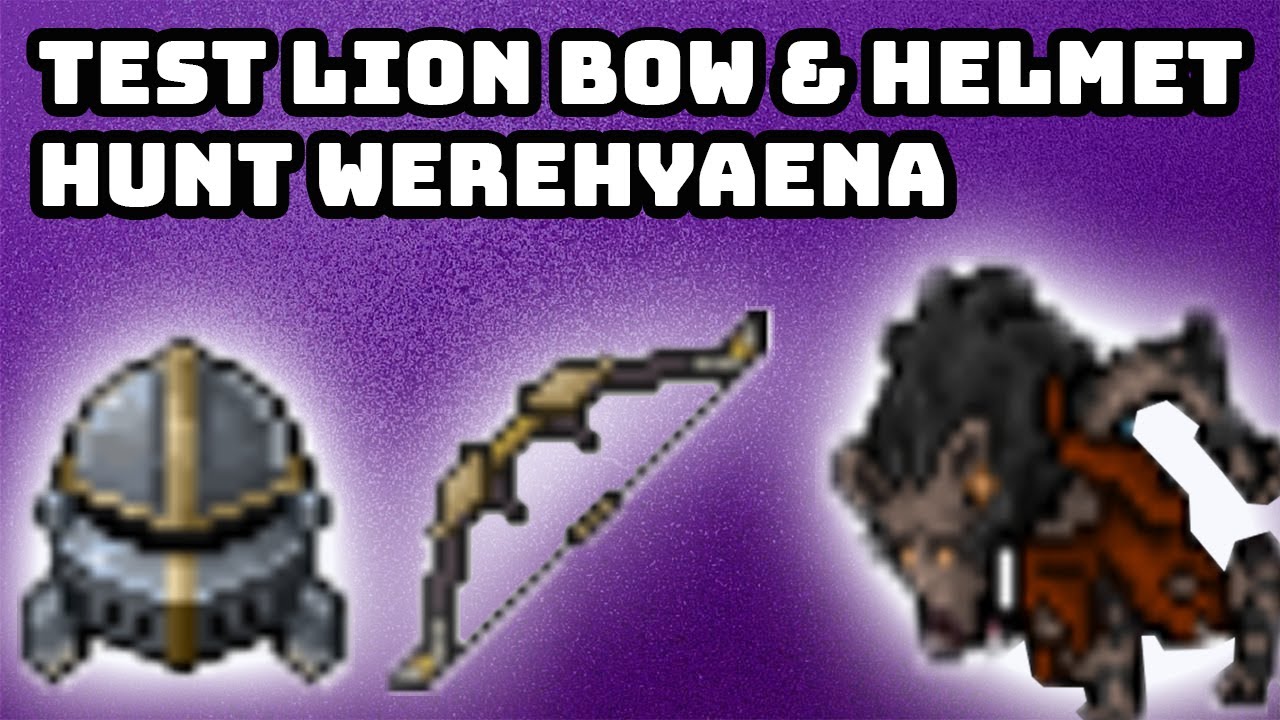 Tibia - Test Lion Bow e Lion Helmet na Hunt das Werehyaena - YouTube