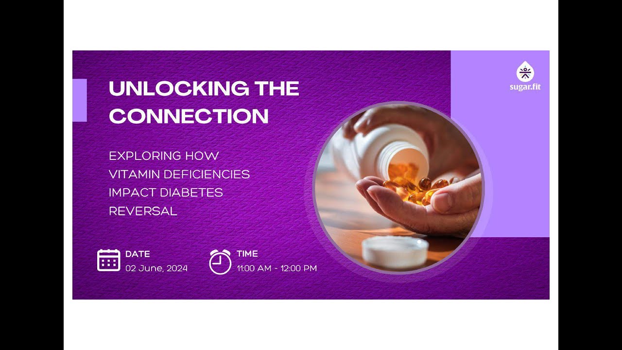 Unlocking Diabetes and Vitamin Deficiency connection - YouTube