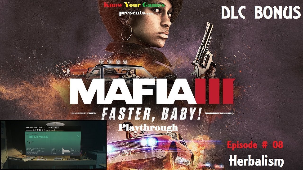 Mafia III: Faster, Baby Playthrough [08/08] - YouTube