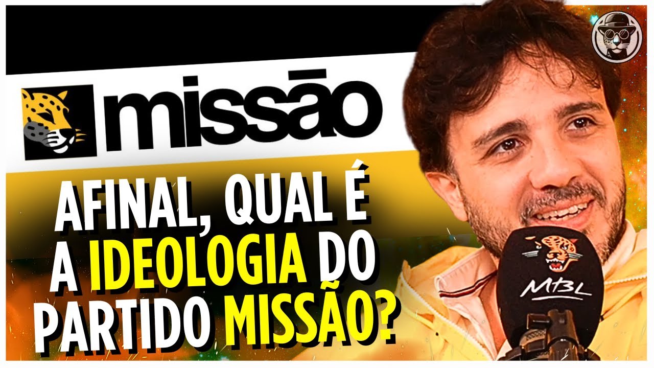 Qual é a IDEOLOGIA do PARTIDO MISSÃO do MBL? - YouTube