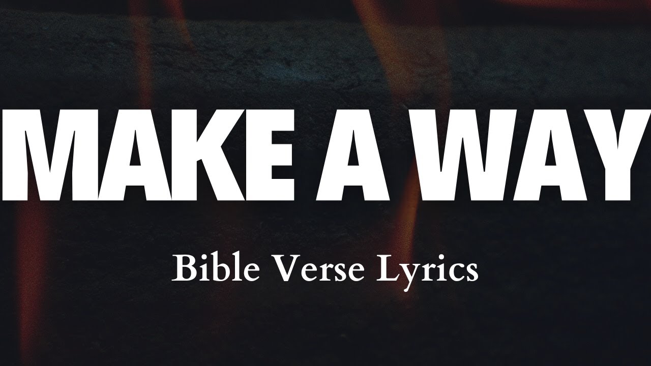 Make A Way (Chandler Moore & Brandon Lake) | Elevation Worship | Bible ...