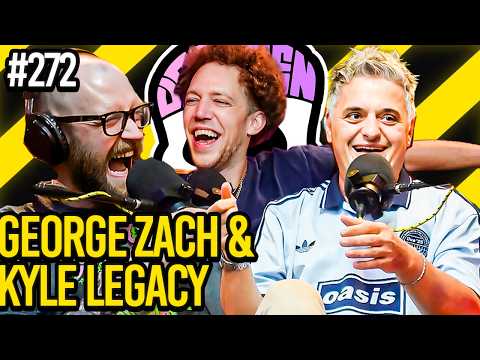 Zorb Full Of Soup with George Zach and Kyle Legacy | Dead Men Talking Comedy Podcast #272