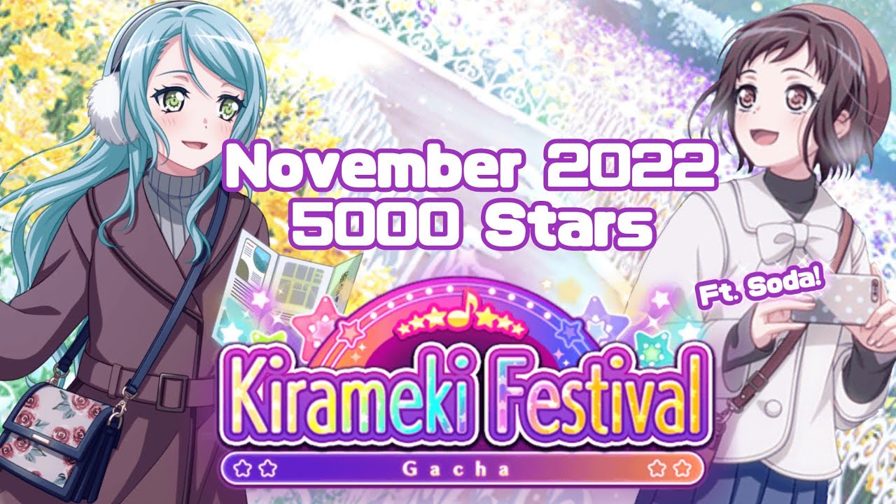 BanG Dream: November 2022 Kirameki Festival 5000 Stars (Ft. Soda) - YouTube