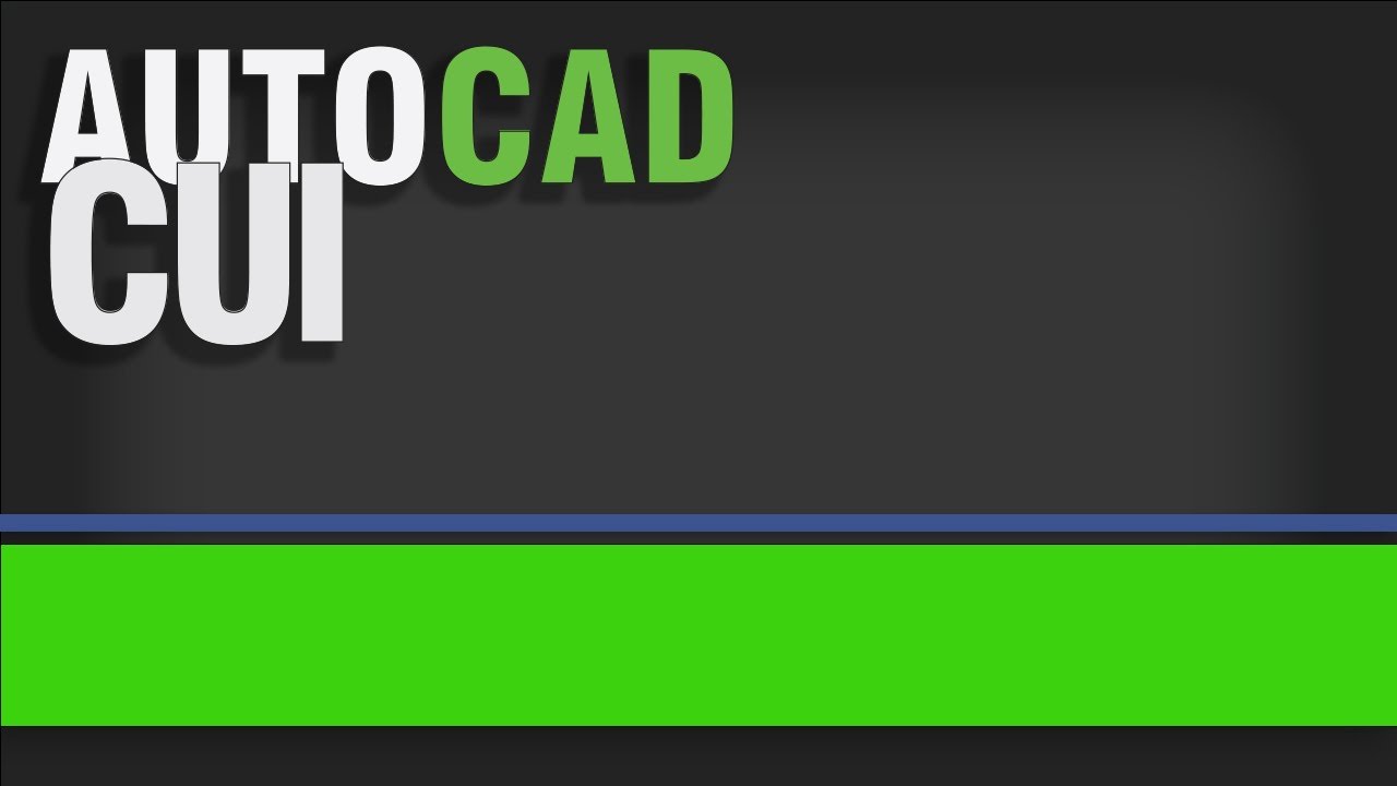 HOW TO SET UP THE AUTOCAD CUI YouTube how-to-set-up-the-autocad-cui-youtube