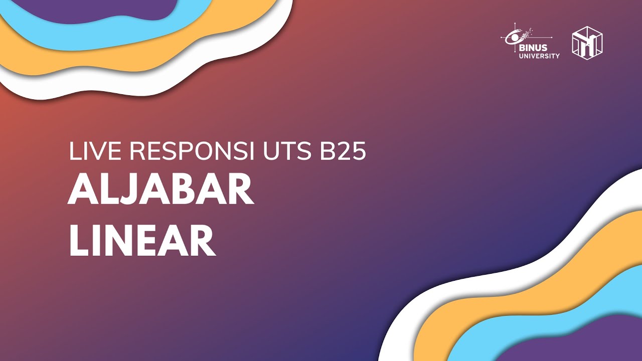 [LIVE RESPONSI UTS B25] Aljabar Linear - YouTube