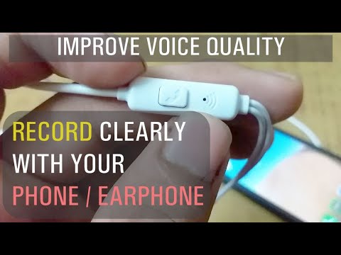 How to record clear voice in mobile phone or earphone | Clear Audio ...