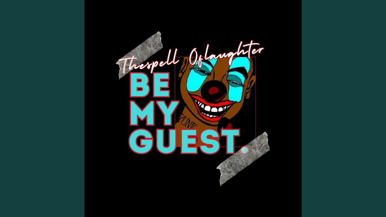 Be My Guest. - YouTube