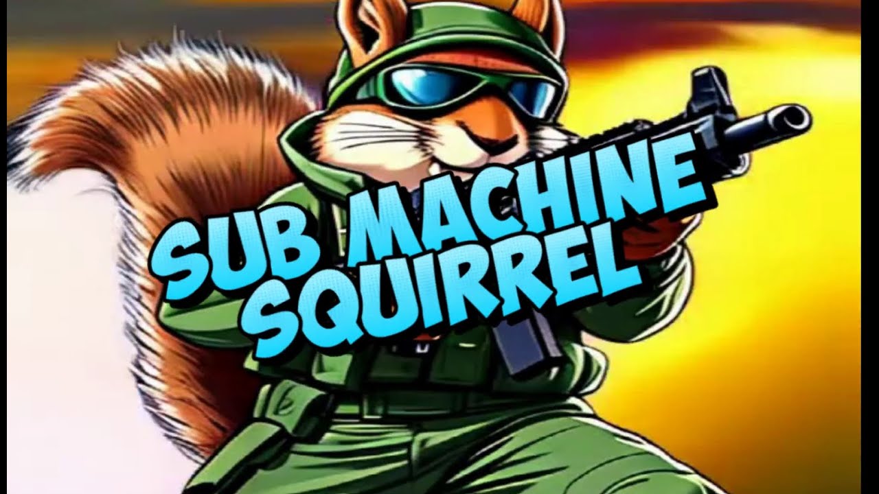 Sub Machine Squirrel 🐿🥷 - YouTube