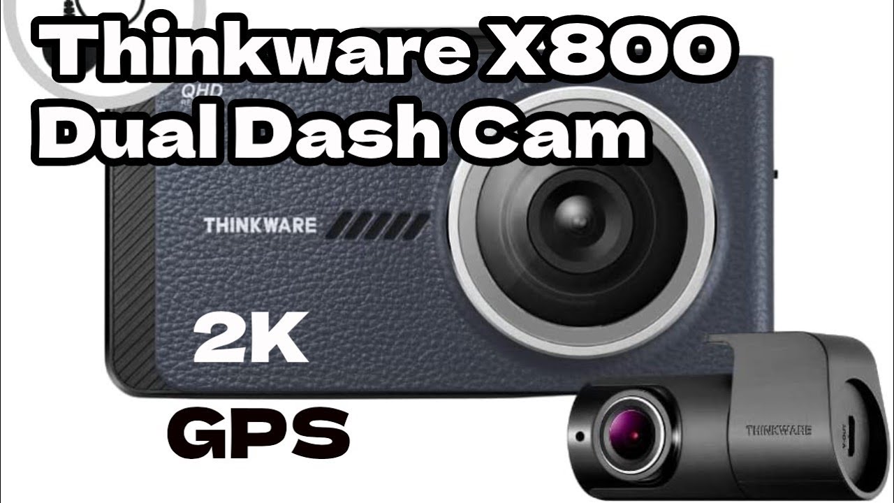 Thinkware X800 2K QHD Car Dash Camera Front & Rear Cam #dashcam - YouTube