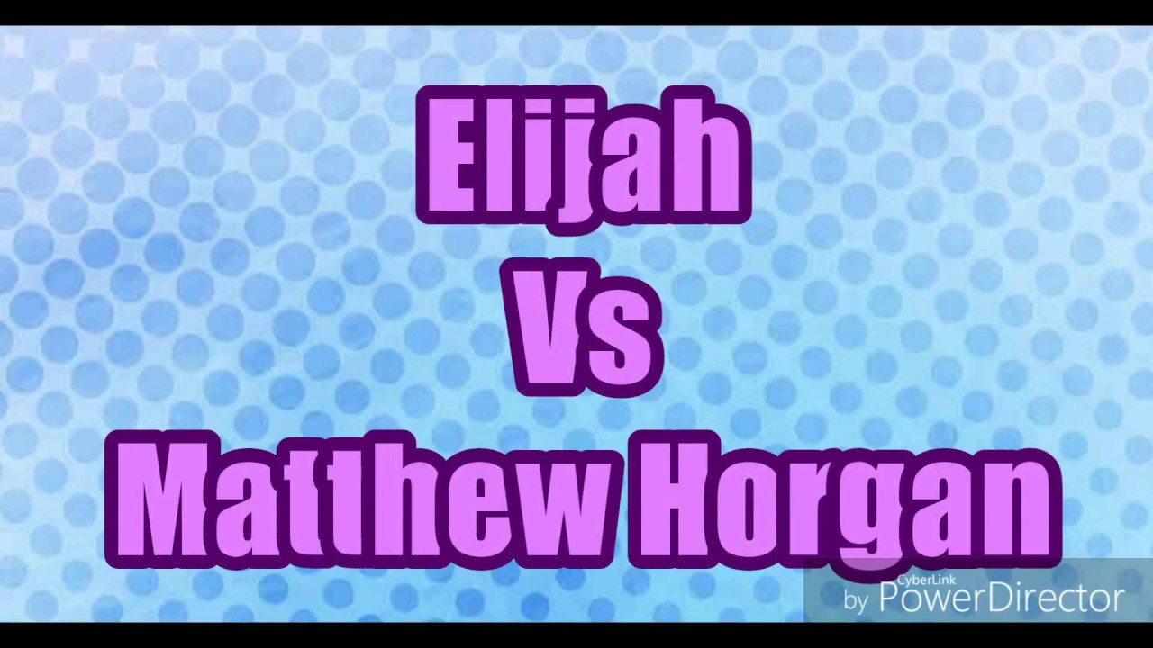 Elijah Vs Matt Horgan - 9th June 2018 - YouTube