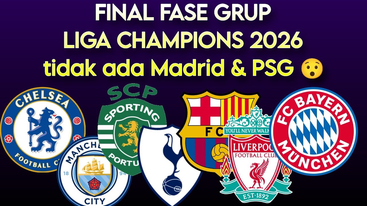 HASIL FINAL FASE GRUP UCL 2026 DENGAN 8 TIM TERATAS - YouTube