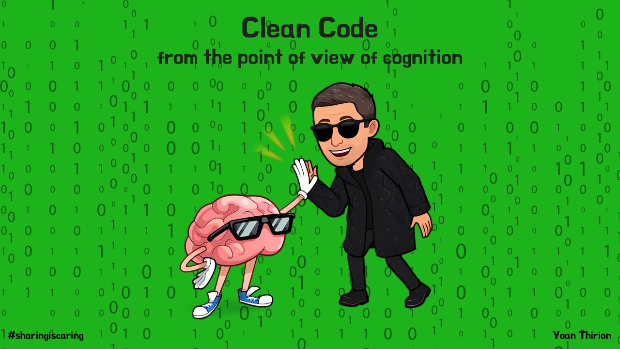 Clean Code from the Cognition Point Of View by Yoan Thirion - YouTube