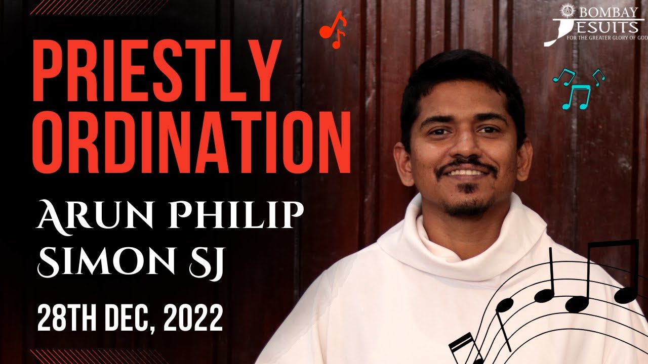 Priestly Ordination | Arun Philip Simon SJ | 28th December, 2022 ...