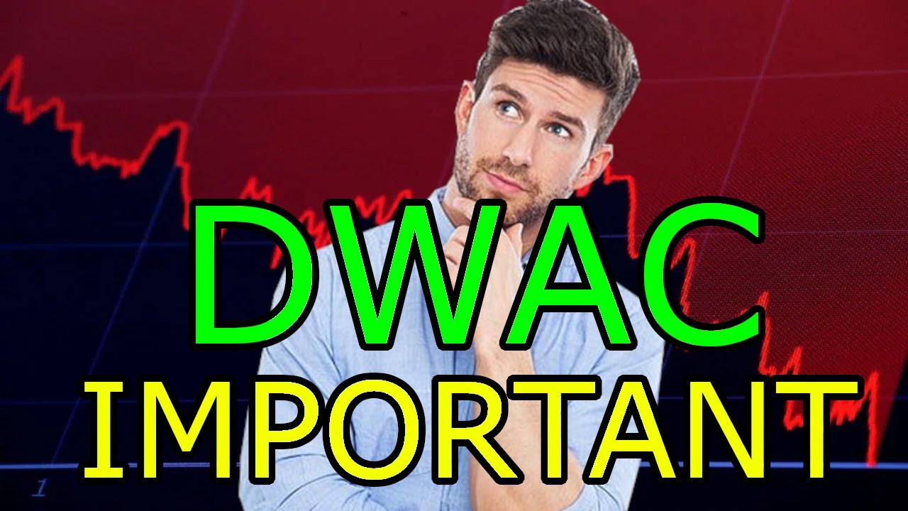 DWAC COULD RISE AGAIN? IMPORTANT IF YOU'RE BUYING!|DWAC STOCK ANALYSIS ...