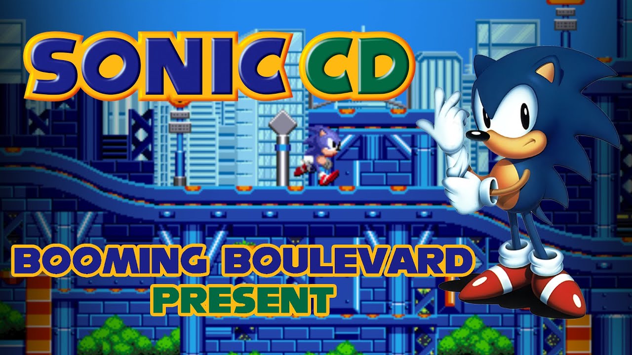 WILDCARD WEDNESDAY: Sonic CD - Booming Boulevard Present (Original ...
