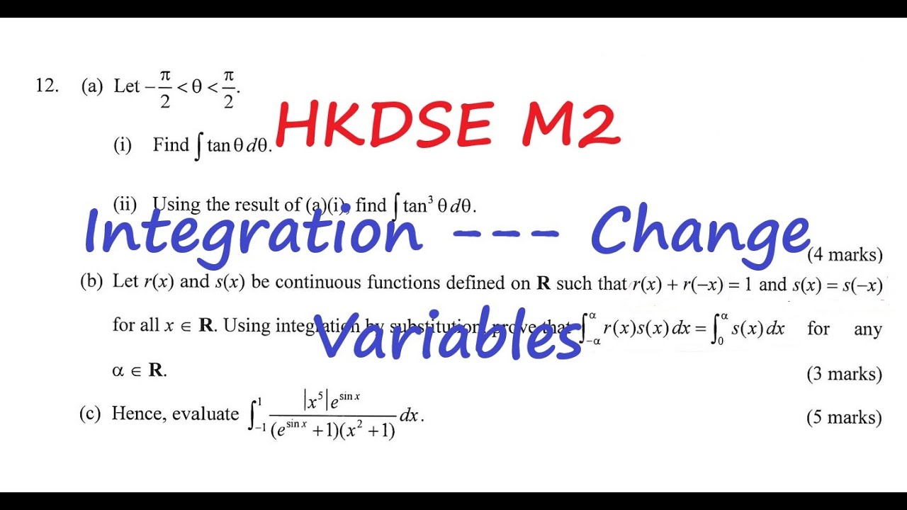 [[我有M1/M2數要問]] HKDSE M2 Q20250124|| q12|| Integration|| Change ...