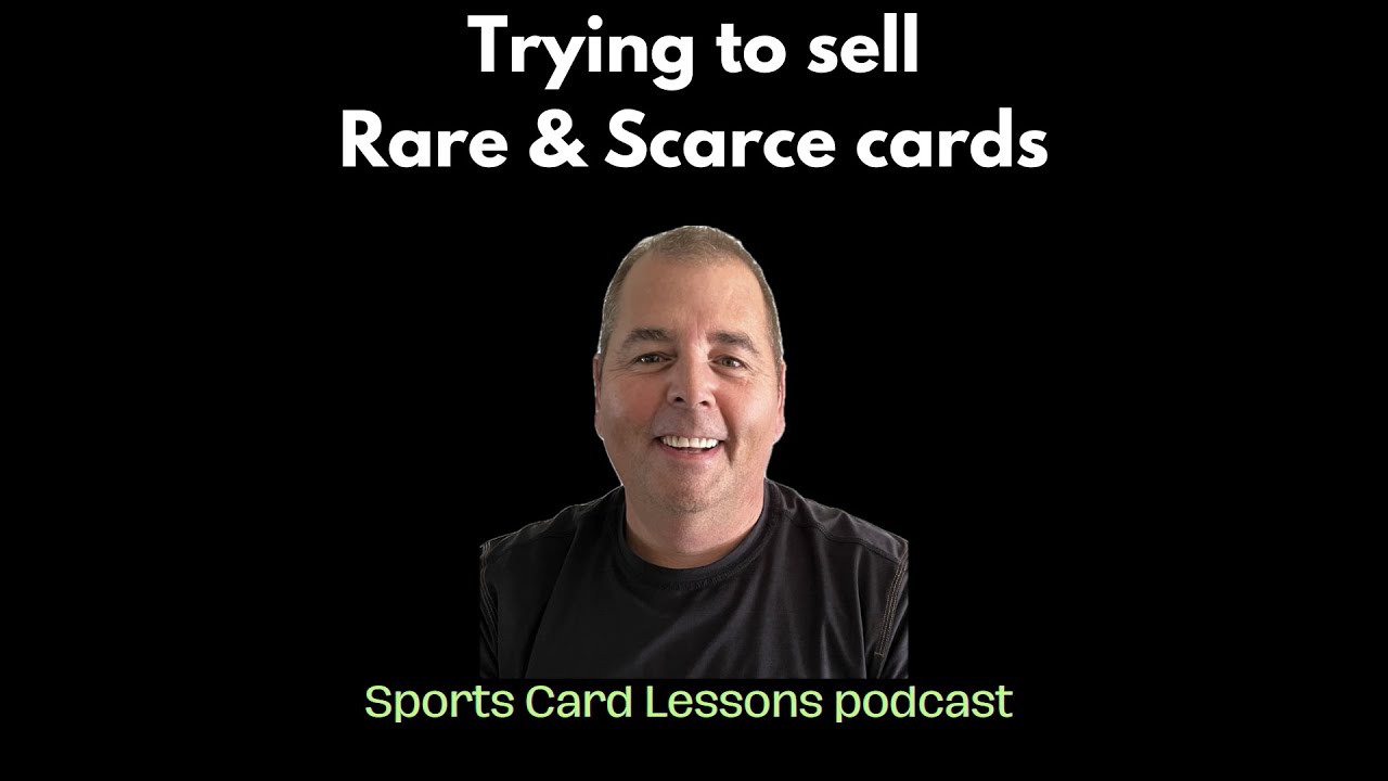 Trying to sell rare & scarce cards - YouTube