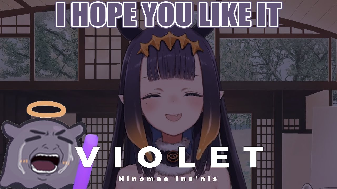 Alexa, Play VIOLET By Ninomae Ina'nis. Loop It... - YouTube