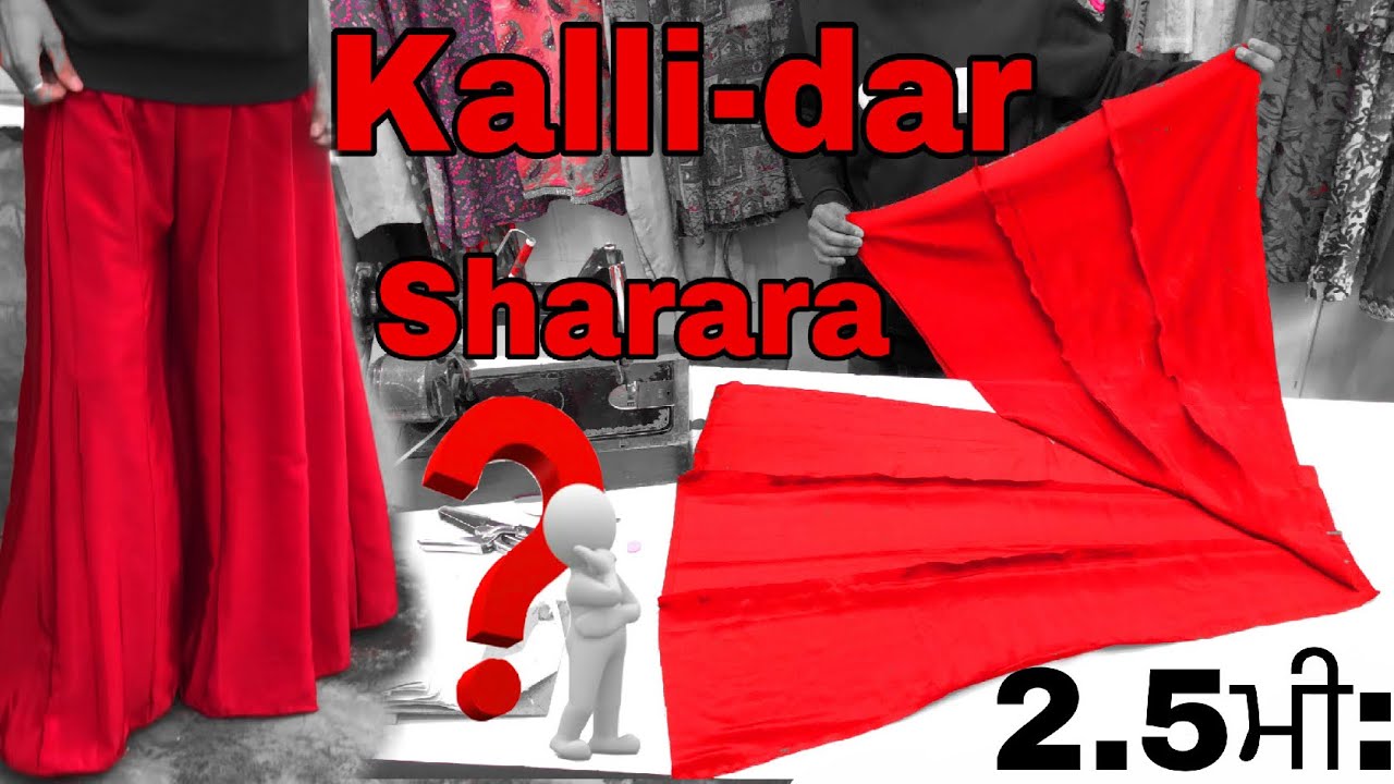 Kalli-dar Sharara (Palazzo) in 2.50 Meter | how to make circle palazzo ...