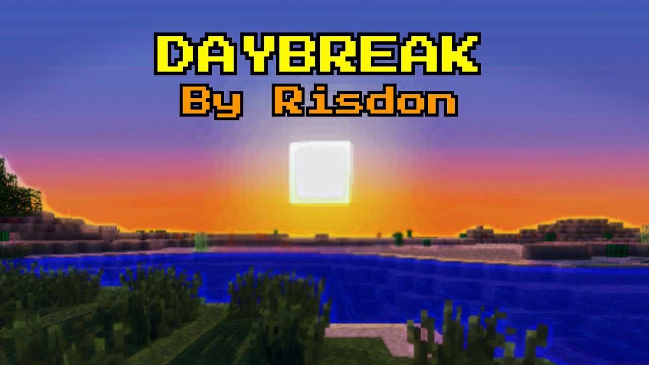 Daybreak (Inspired by Minecraft) - Risdon - YouTube